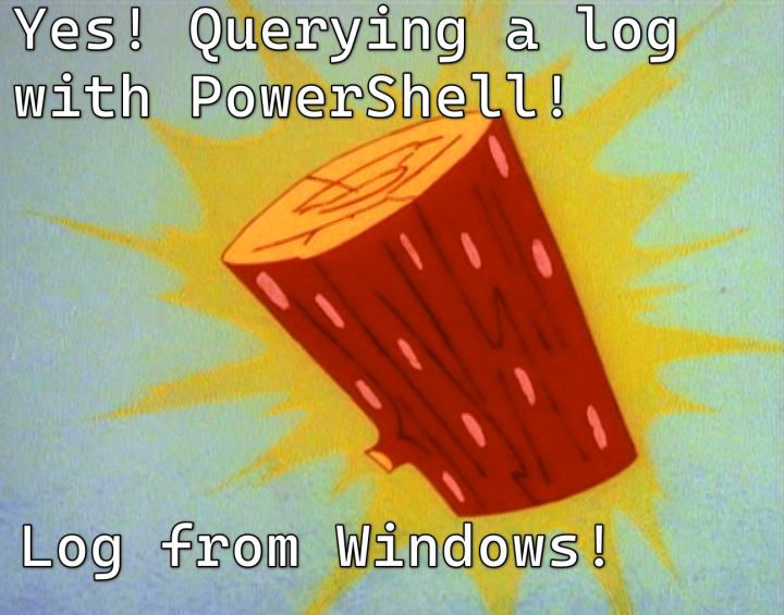 Query logs with PowerShell